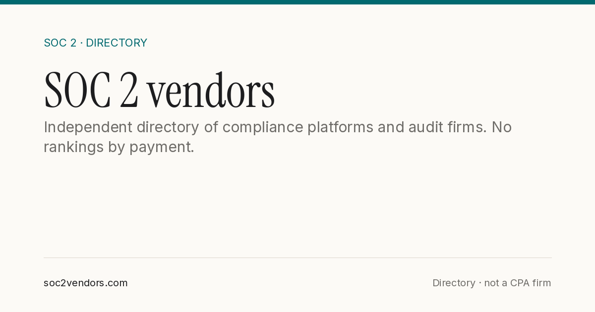 SOC 2 Vendors: 33 platforms + 20 audit firms compared (2026)
